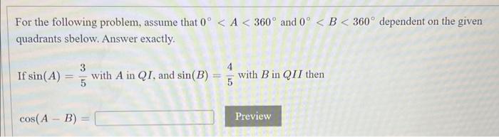Solved For the following problem, assume that 0∘ | Chegg.com