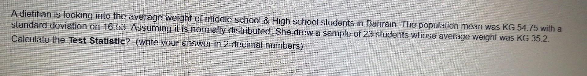 Solved A dietitian is looking into the average weight of | Chegg.com