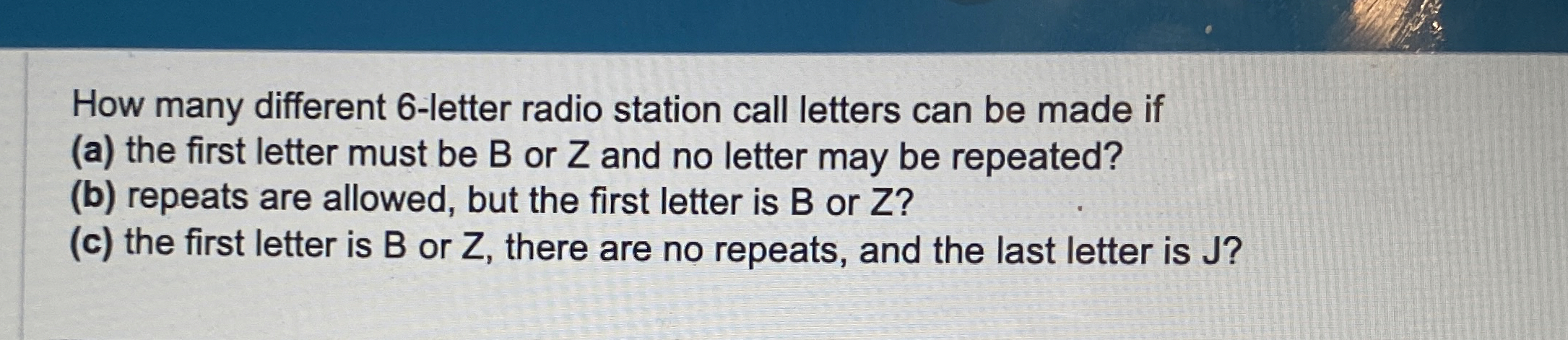 Solved How many different 6-letter radio station call | Chegg.com