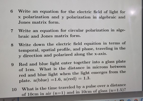 Solved 6 Write an equation for the electric field of light | Chegg.com