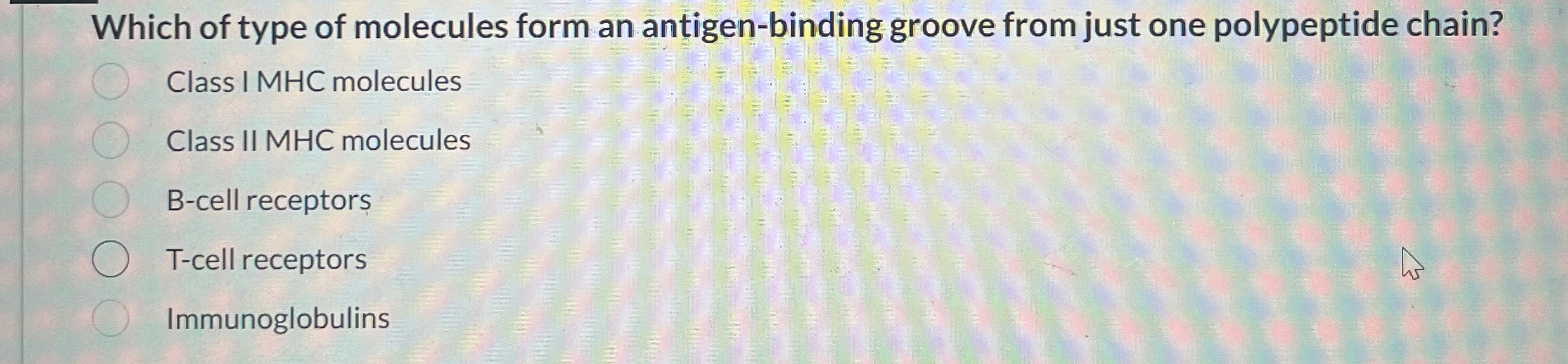 Solved Which of type of molecules form an antigen-binding | Chegg.com