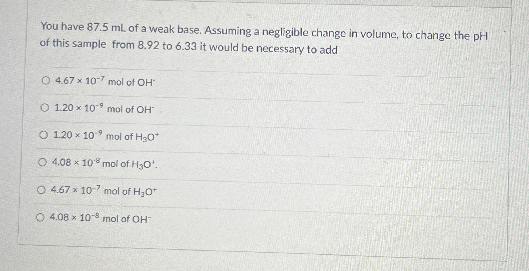 Solved You have 87.5mL ﻿of a weak base. Assuming a | Chegg.com