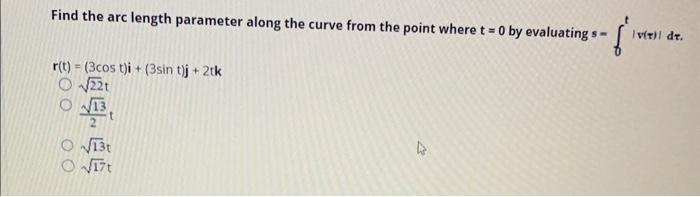 Solved Find the arc length parameter along the curve from | Chegg.com