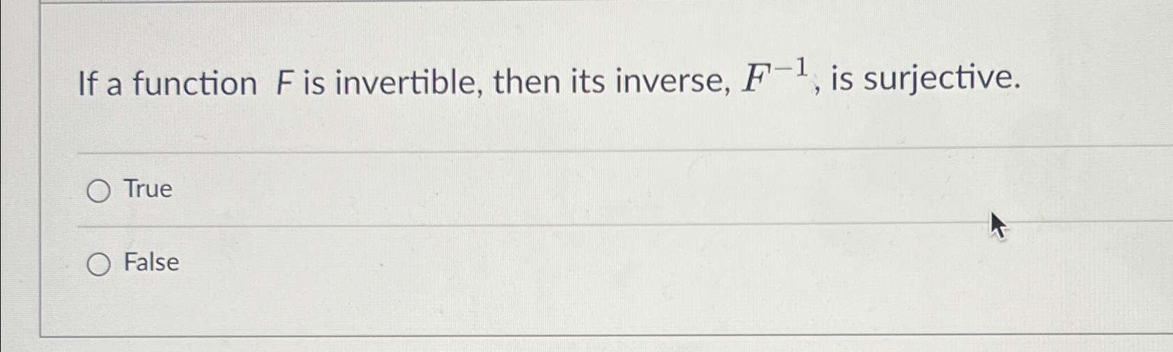 Solved If a function F ﻿is invertible, then its inverse, | Chegg.com