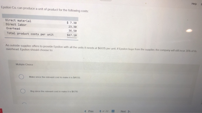Solved HelpS Epsilon Co. can produce a unit of product for | Chegg.com