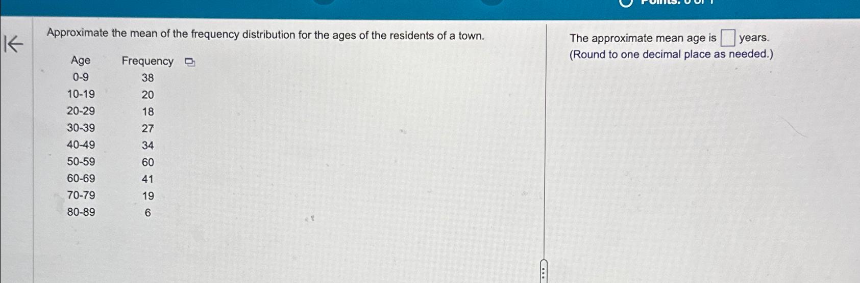 Solved Approximate the mean of the frequency distribution | Chegg.com
