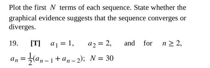 Solved Plot the first N terms of each sequence. State | Chegg.com