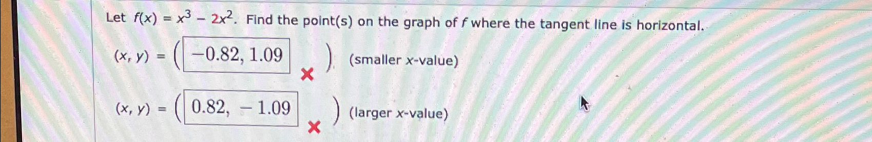 Solved Let f(x)=x3-2x2. ﻿Find the point(s) ﻿on the graph of | Chegg.com