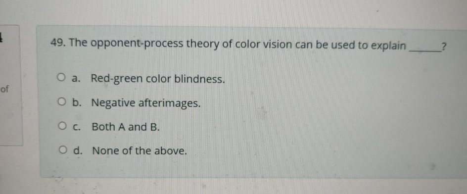 Solved The opponent-process theory of color vision can be | Chegg.com