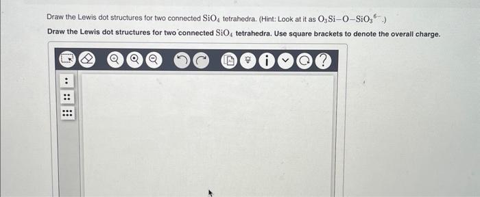 Solved Draw the Lewis dot structure for SiO44−. Draw the | Chegg.com