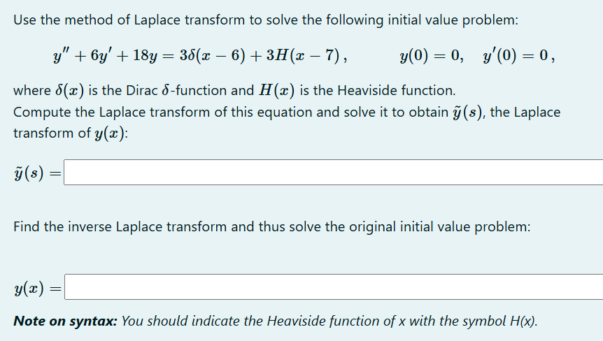 Solved Use the method of ﻿Laplace transform to ﻿solve the | Chegg.com