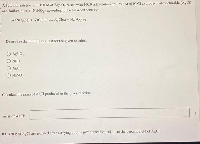 Solved A 82.0 mL solution of 0.150M of AgNO3 reacts with | Chegg.com