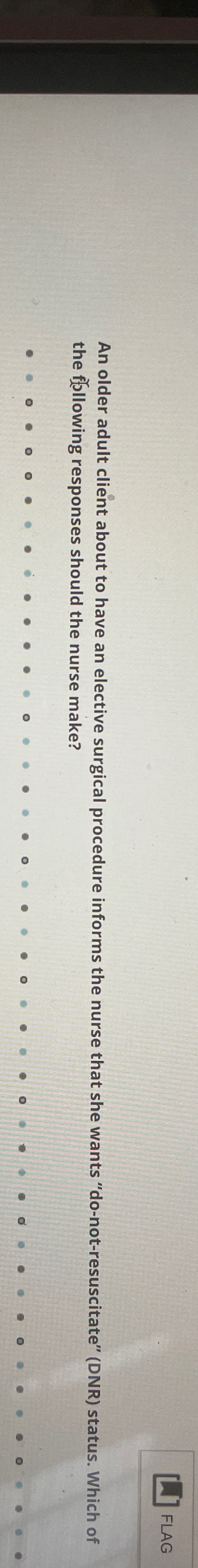 Solved An older adult client about to have an elective | Chegg.com