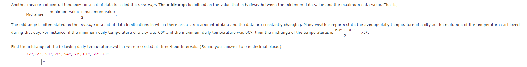 Solved Midrange = minimum value + maximum value 2.Find the | Chegg.com Solved Midrange = minimum value + maximum value 2.Find the | Chegg.com