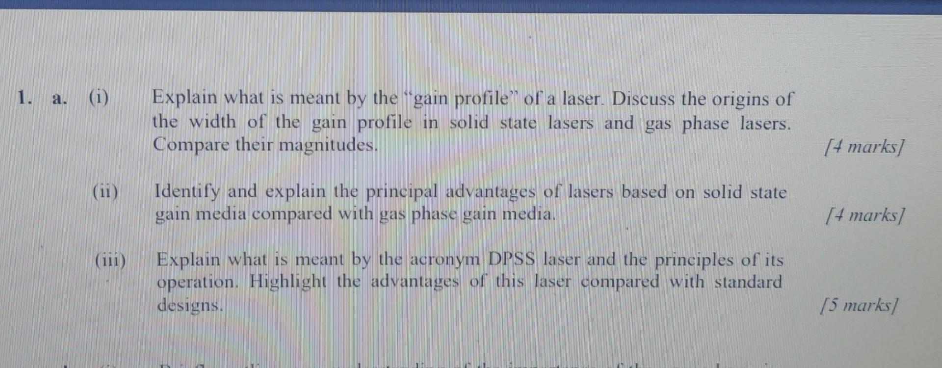 Solved 1. a. (1) Explain what is meant by the "gain profile” | Chegg.com