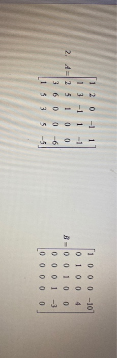 Solved Practice for Subspaces of a Matrix Given that A and B | Chegg.com