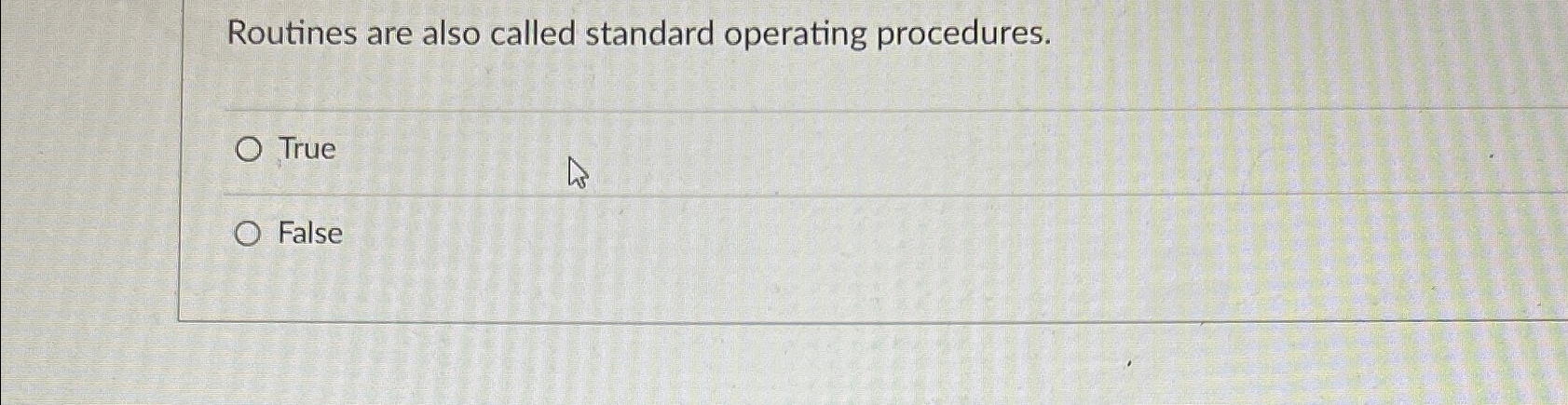 Solved Routines are also called standard operating | Chegg.com