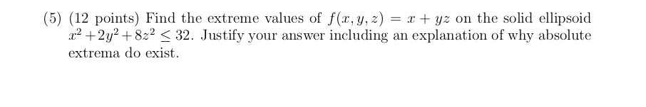 Solved (5) (12 ﻿points) ﻿Find the extreme values of | Chegg.com