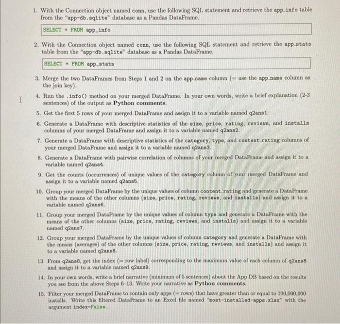 1. With the Connection object named conn, use the | Chegg.com