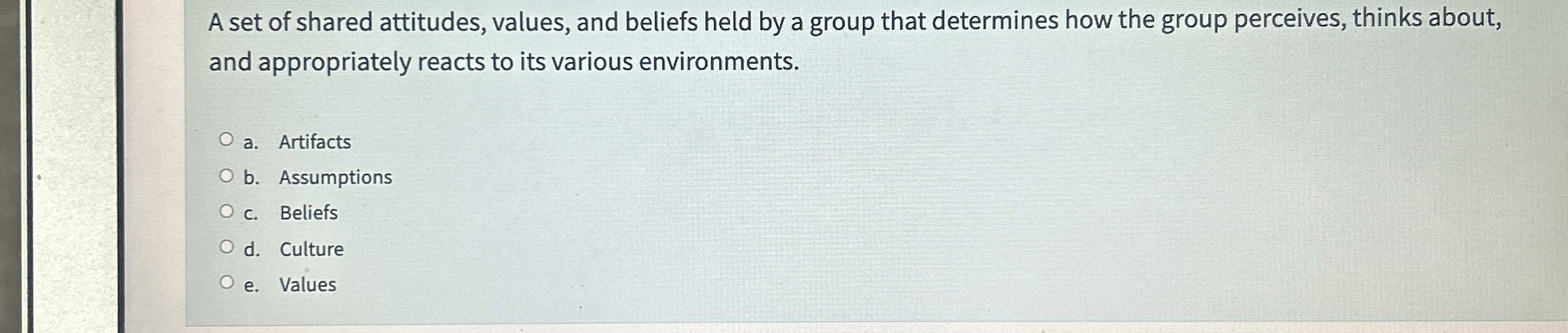 Solved A set of shared attitudes, values, and beliefs held | Chegg.com