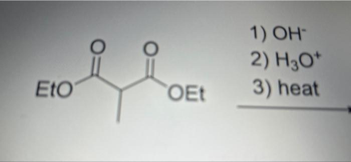 Solved 1) OH− 2) H3O+ 3) heat | Chegg.com