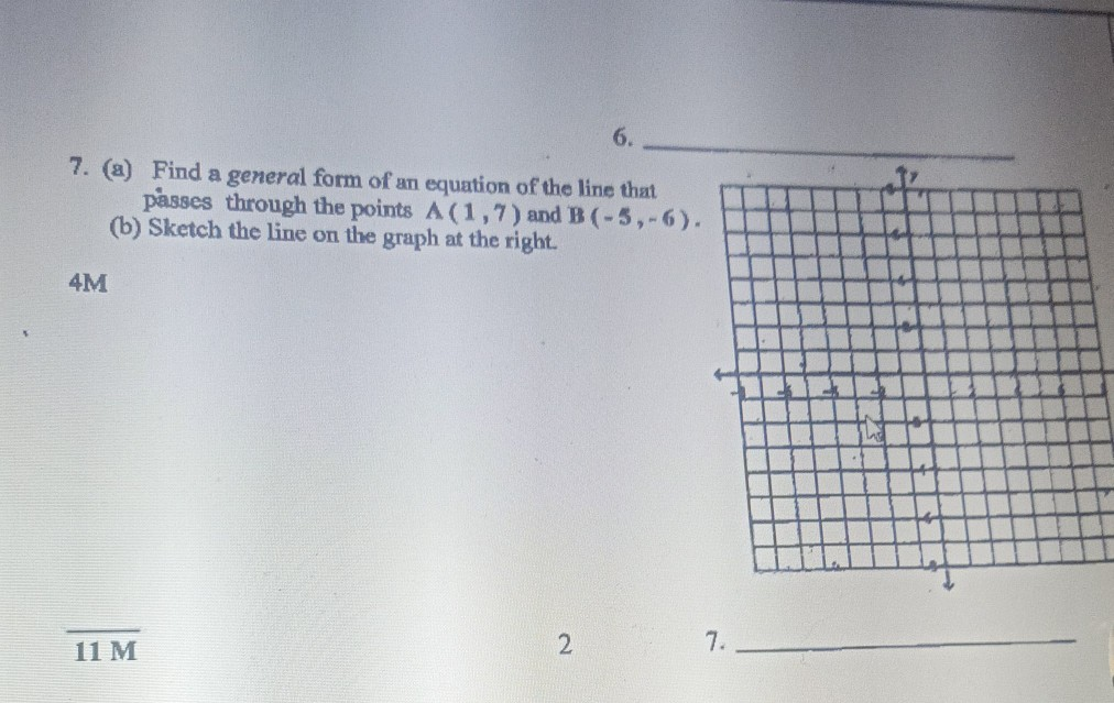 Solved 6. 7. (a) Find a general form of an equation of the | Chegg.com