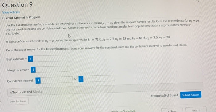 Solved Question 9 View Policies Current Attempt in Progress | Chegg.com