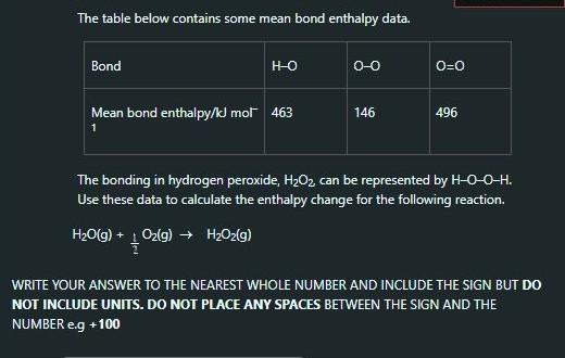 Solved The table below contains some mean bond enthalpy | Chegg.com