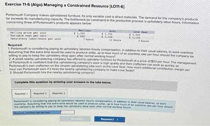 Solved Exercise 11-6 (Algo) Managing a Constrained Resource | Chegg.com