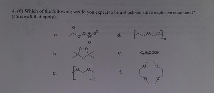 Solved 4. (6) Which of the following would you expect to be | Chegg.com