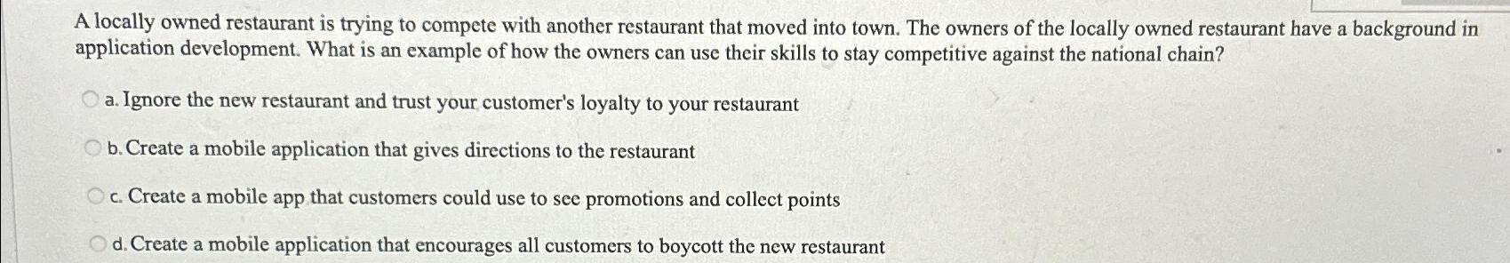 Solved A locally owned restaurant is trying to compete with | Chegg.com