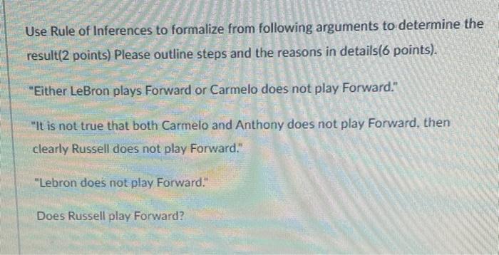 Solved Use Rule of Inferences to formalize from following | Chegg.com