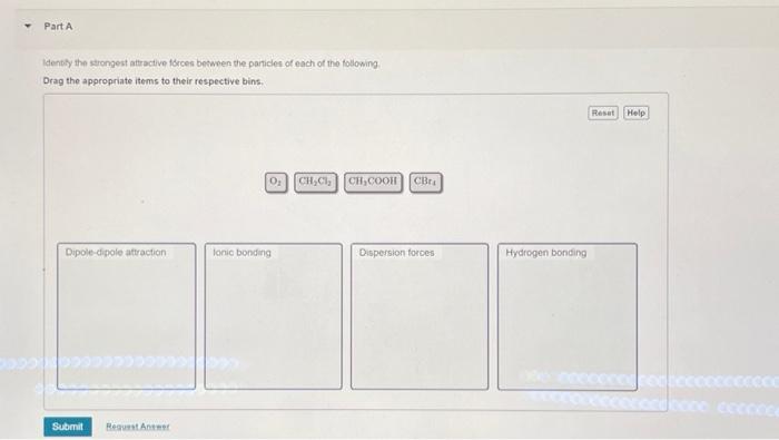 Solved Alenthy the strongest attractive forces between the | Chegg.com