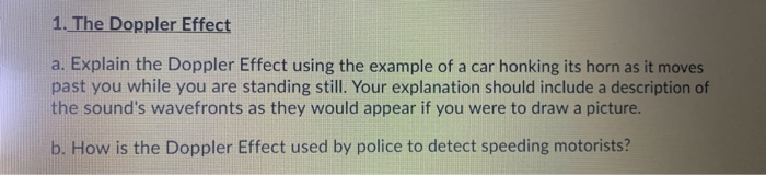 Solved 1. The Doppler Effect a. Explain the Doppler Effect | Chegg.com