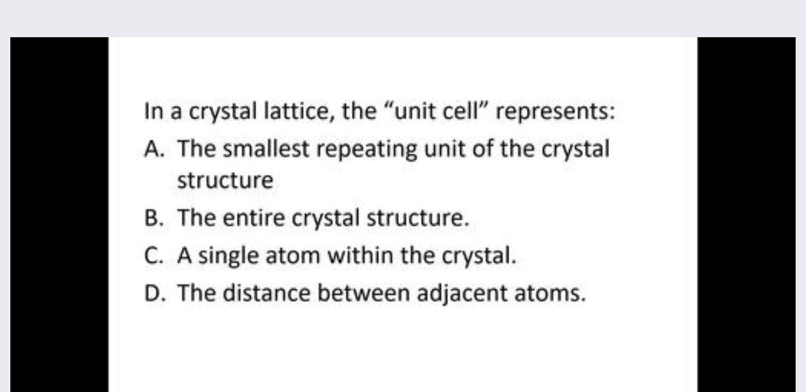 High Quality SOLUTION In a crystal lattice, the "unit cell" represents:A. | Chegg.com