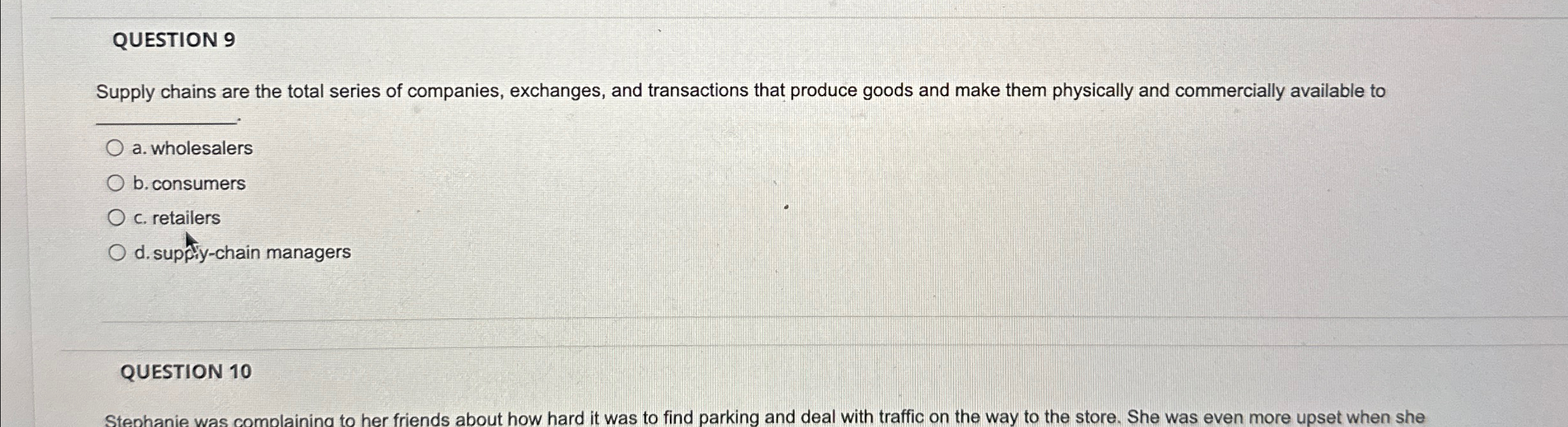 Solved QUESTION 9Supply chains are the total series of | Chegg.com
