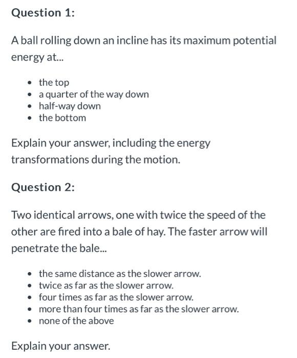 Solved Question 1: A ball rolling down an incline has its | Chegg.com
