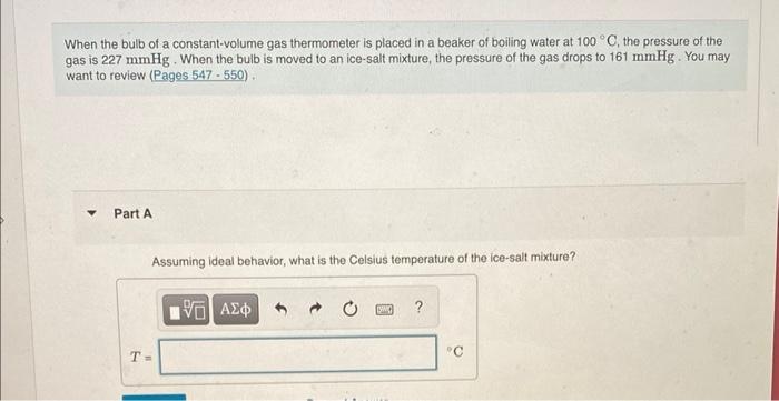 Solved When the bulb of a constant-volume gas thermometer is | Chegg.com