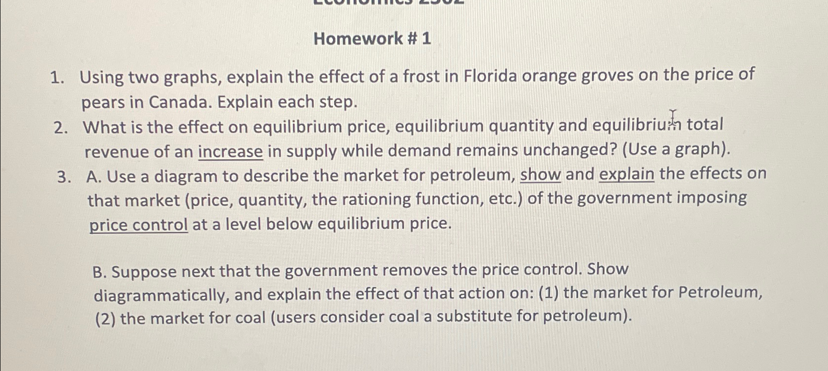 Solved Homework # 1Using two graphs, explain the effect of a | Chegg.com