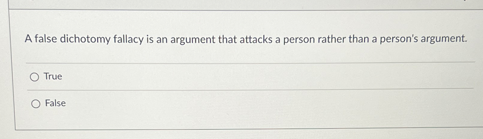 Solved A false dichotomy fallacy is an argument that attacks | Chegg.com