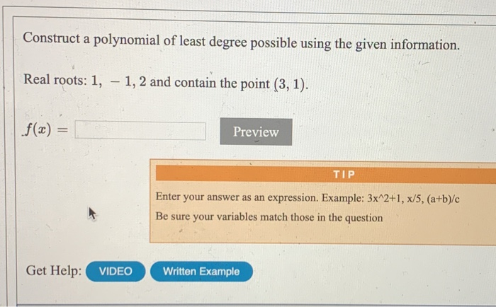 Solved Construct a polynomial of least degree possible using | Chegg.com