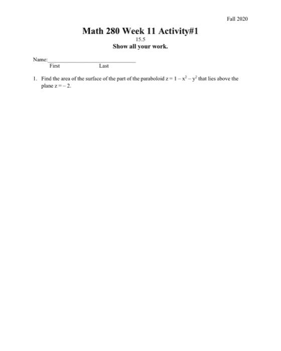 Solved Fall 2020 Math 280 Week 11 Activity#1 15.5 Show all | Chegg.com