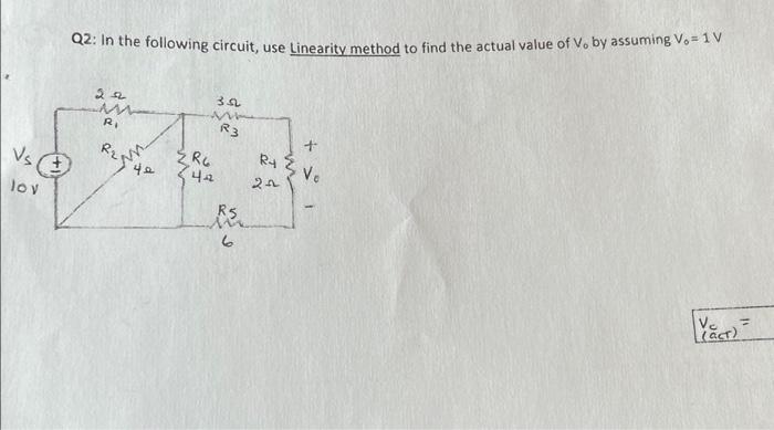 Solved Vs lov + Q2: In the following circuit, use Linearity | Chegg.com
