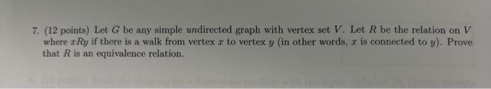 Solved 7. (12 points) Let G be any simple undirected graph | Chegg.com