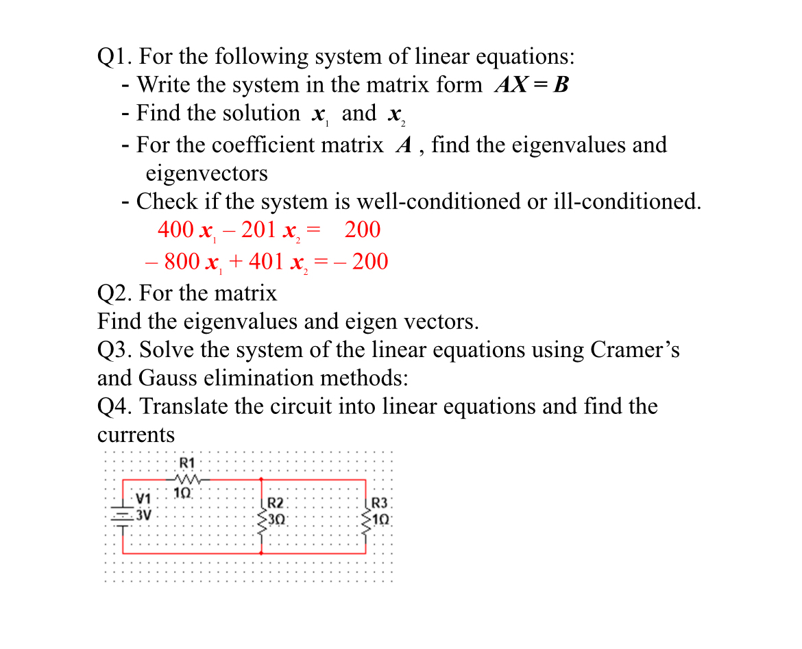 Solved Q1. ﻿For the following system of linear | Chegg.com