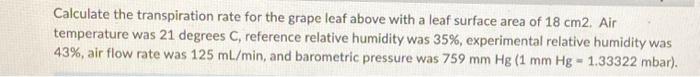 Solved Calculate the transpiration rate for the grape leaf | Chegg.com