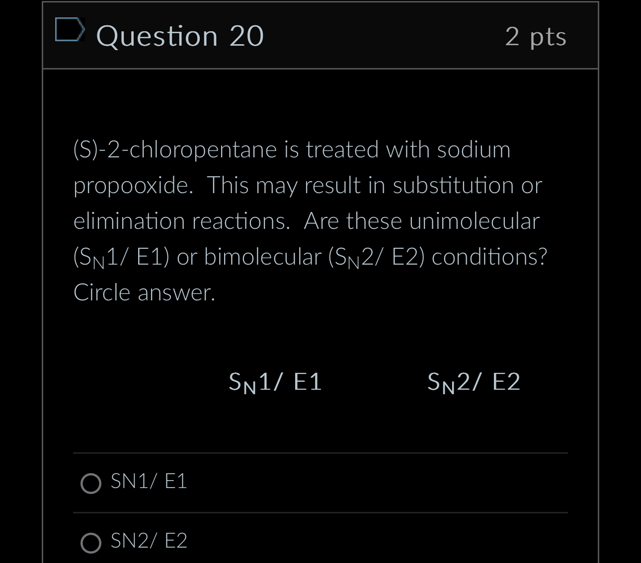 Solved Question 202 ﻿pts(S)-2-chloropentane is treated with | Chegg.com