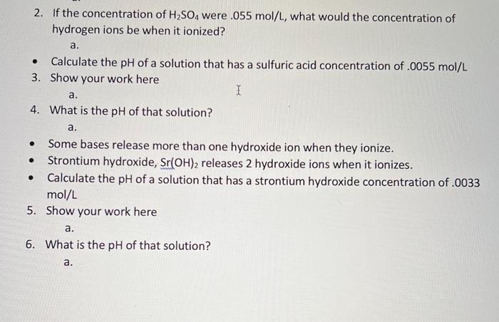 Solved 2. If the concentration of H2SO4 were .055 mol/L, | Chegg.com