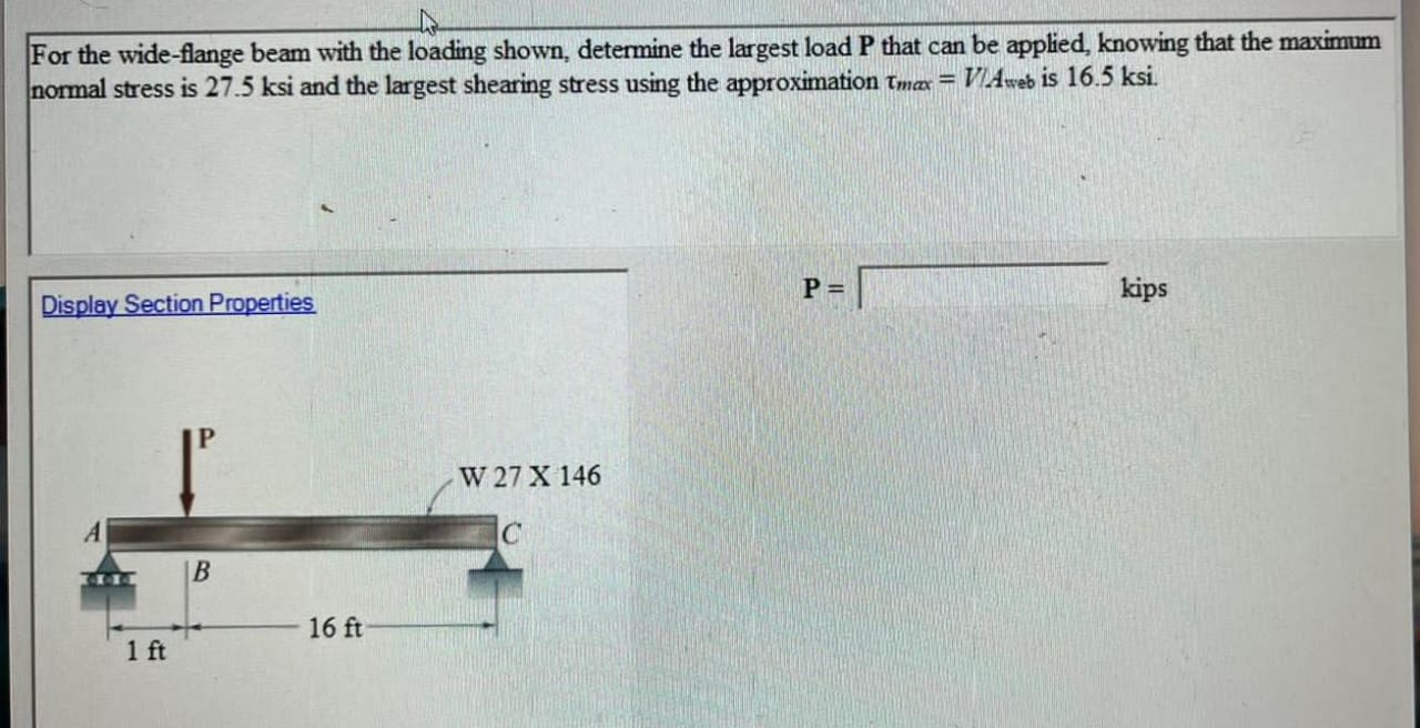 Solved For the wide-flange beam with the loading shown, | Chegg.com