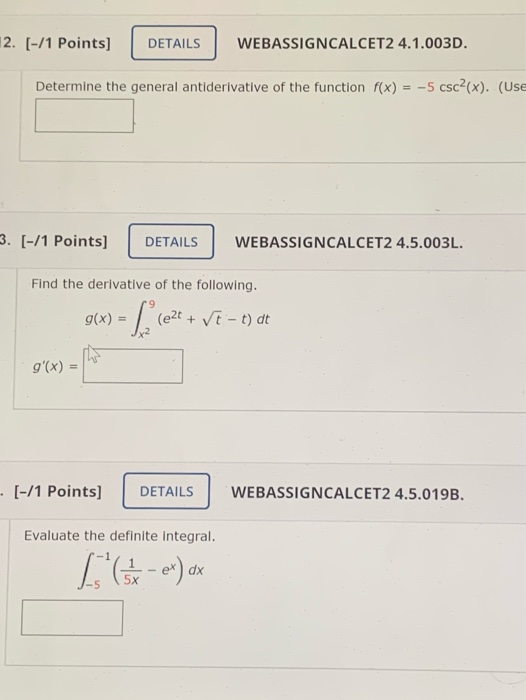 Solved 12. [-/1 Points) DETAILS WEBASSIGNCALCET2 4.1.003D. | Chegg.com Solved 12. [-/1 Points) DETAILS WEBASSIGNCALCET2 4.1.003D. | Chegg.com